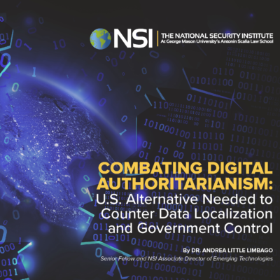 Combating Digital Authoritarianism: U.S. Alternative Needed to Counter ...