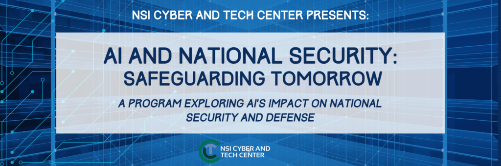 AI and National Security: Safeguarding Tomorrow - A Roundtable Series ...